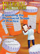 Federal Practitioner | Federal Practitioner