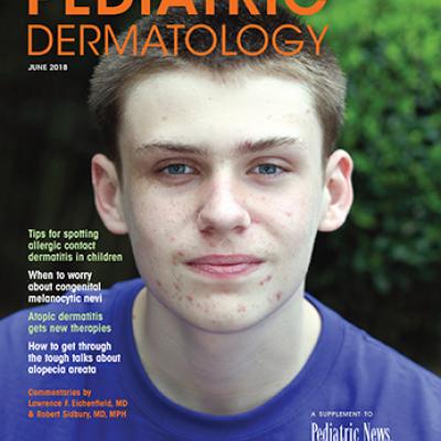 Pediatric Dermatology: Summer 2018 | MDedge Dermatology